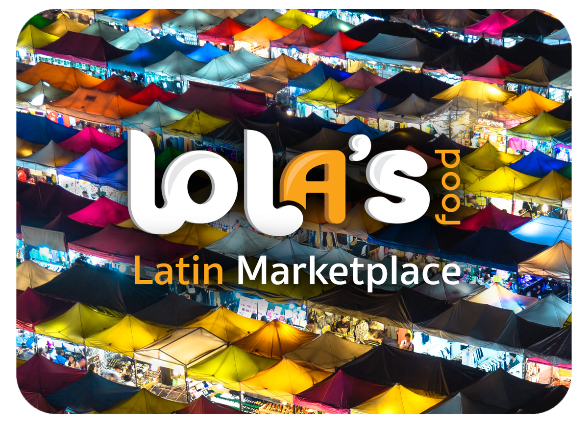 Latin Marketplace – Lolas Food Inc.